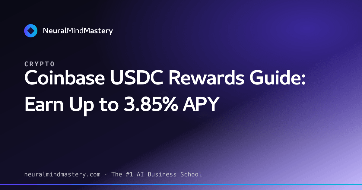 Coinbase USDC Rewards Guide: Earn Up to 3.85% APY | NeuralMindMastery